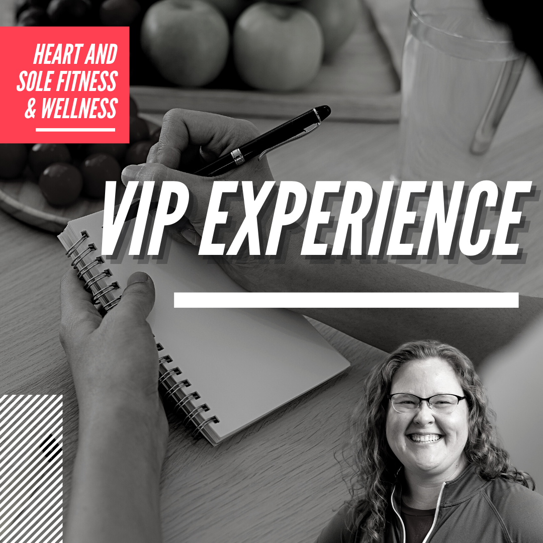 VIP Experience – Heart and Sole Fitness & Wellness